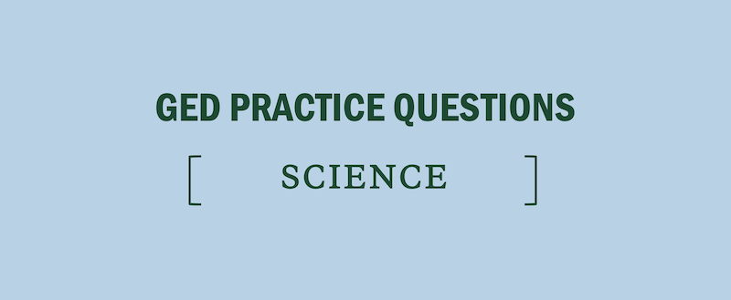 GED Practice Questions Science Kaplan Test Prep